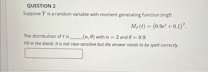 Solved Suppose Y is a random variable with moment generating | Chegg.com