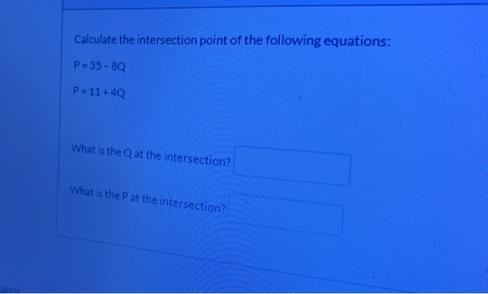 Solved Calculate the intersection point of the following | Chegg.com