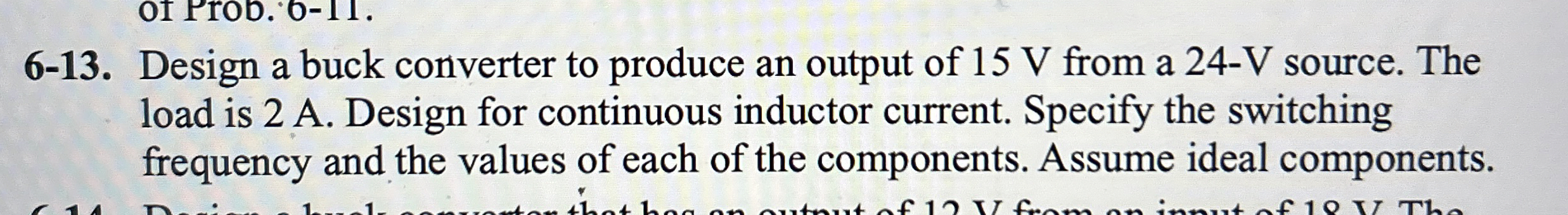 Solved by an EXPERT 6-13. ﻿Design a buck converter to produce an output | Chegg.com