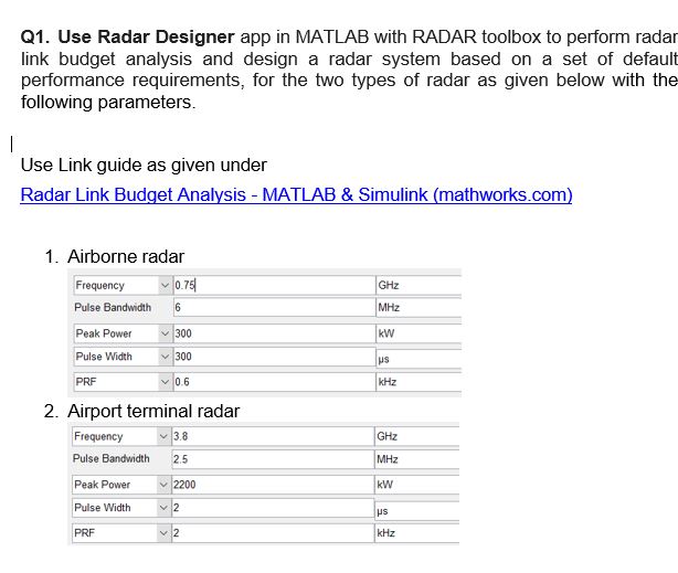 Solved Q1. ﻿Use Radar Designer app in MATLAB with RADAR | Chegg.com