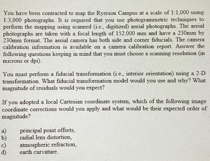 Solved You have been contracted to map the Ryerson Campus at | Chegg.com