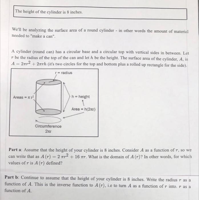 Solved The height of the cylinder is 8 inches. We'll be | Chegg.com