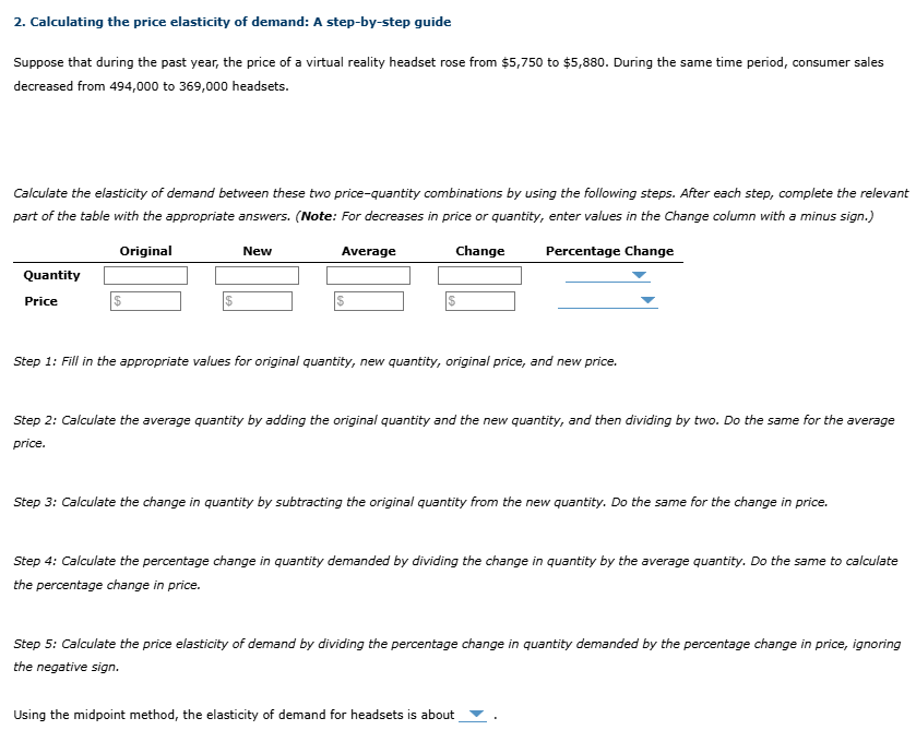 Solved 2. ﻿Calculating the price elasticity of demand: A | Chegg.com