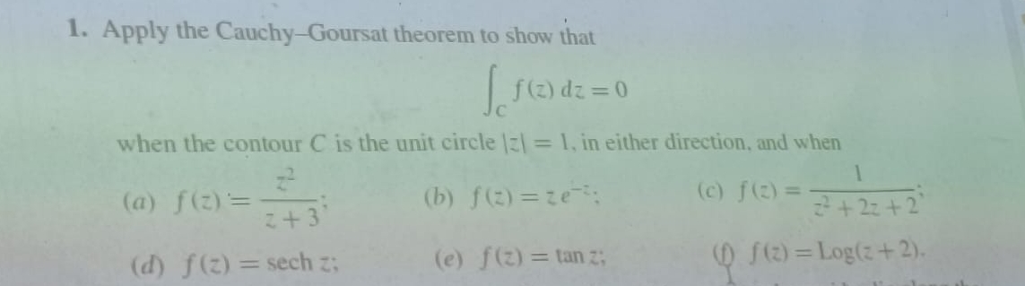 Solved Apply the Cauchy-Goursat theorem to show | Chegg.com