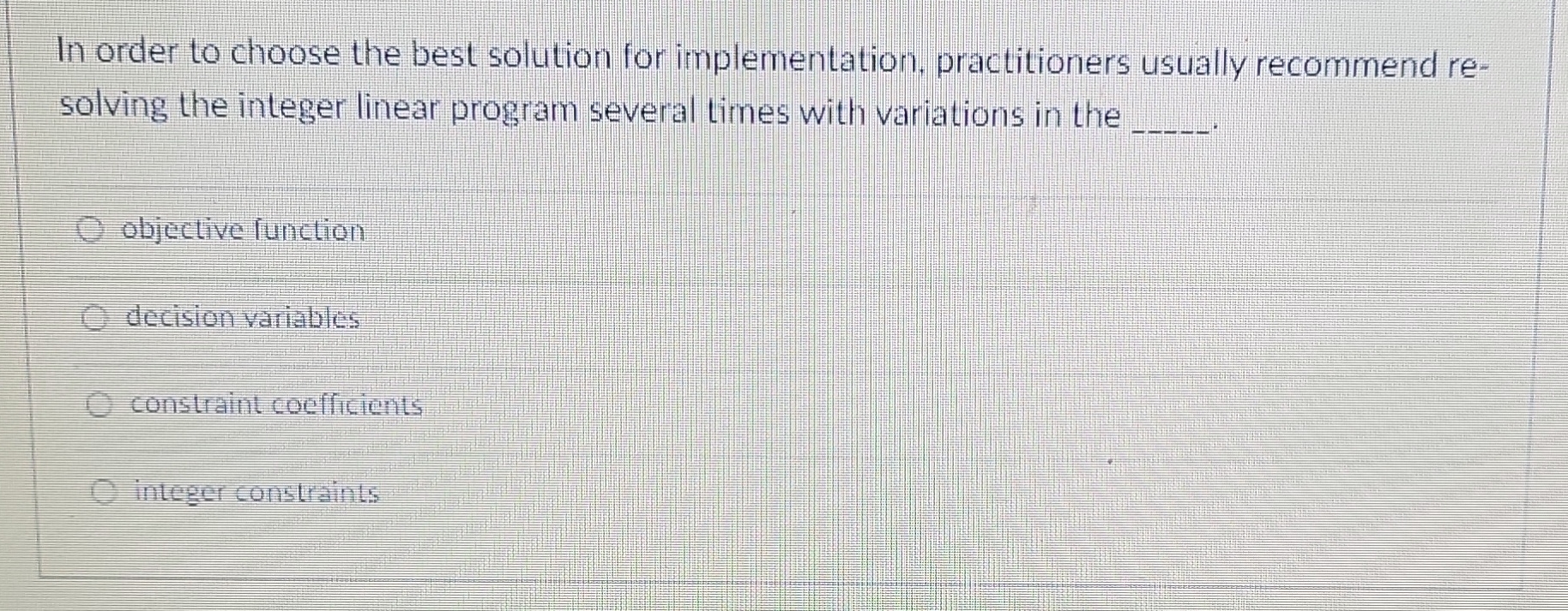 Solved In order to choose the best solution for | Chegg.com
