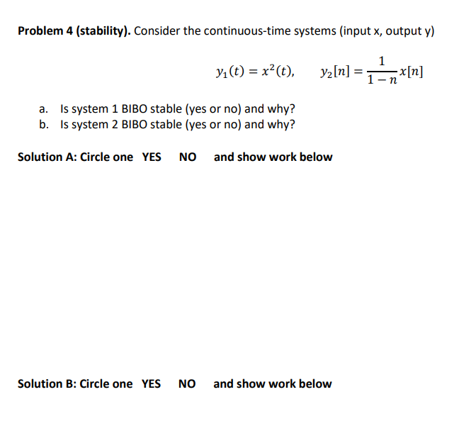 Solved Problem 4 (stability). ﻿Consider the continuous-time | Chegg.com
