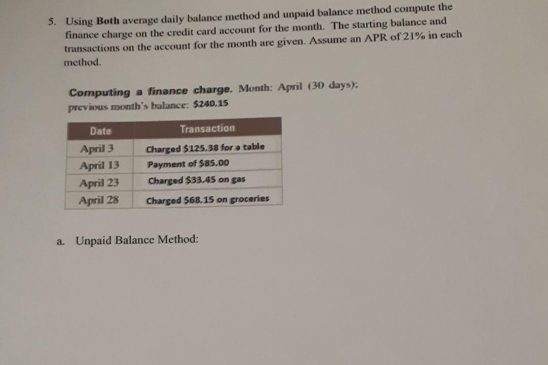 Solved 5. Using Both average daily balance method and unpaid | Chegg.com