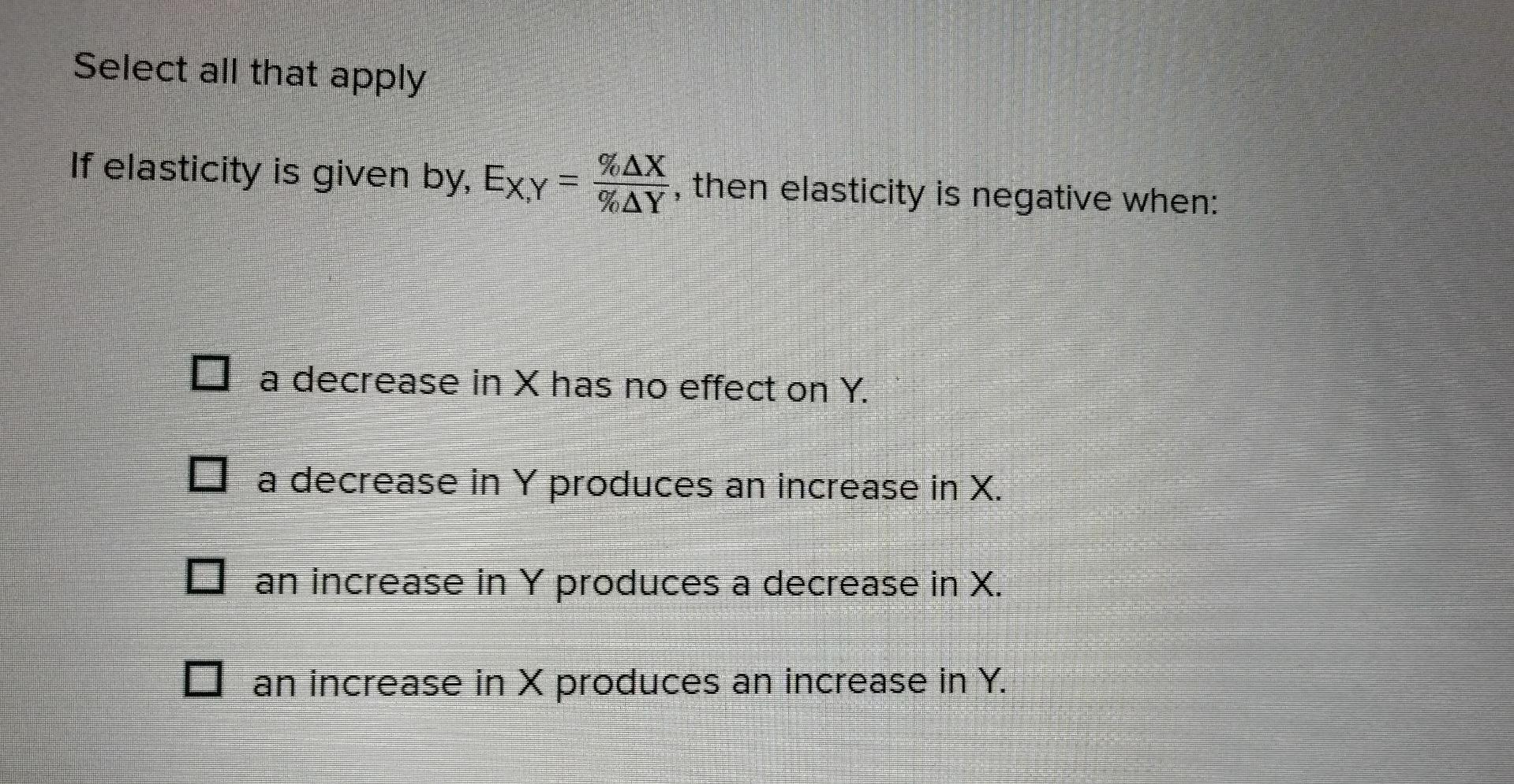 Solved Select all that applyIf elasticity is given | Chegg.com