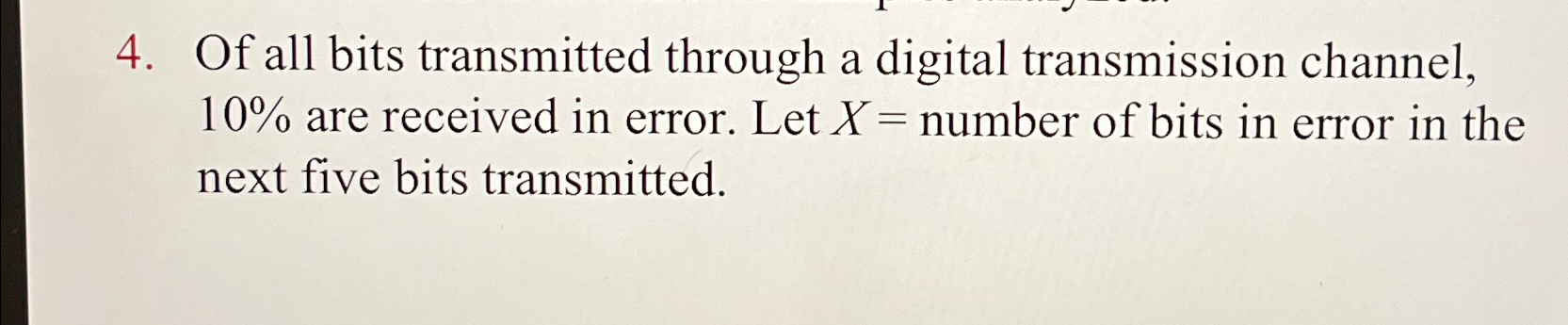 Solved Of all bits transmitted through a digital | Chegg.com