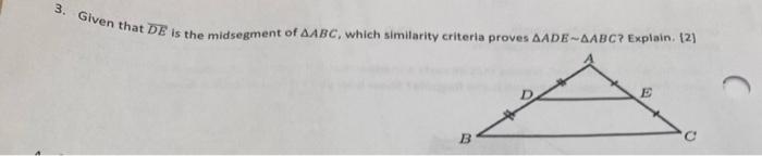 Solved 3. Given that DE is the midsegment of AABC, which | Chegg.com