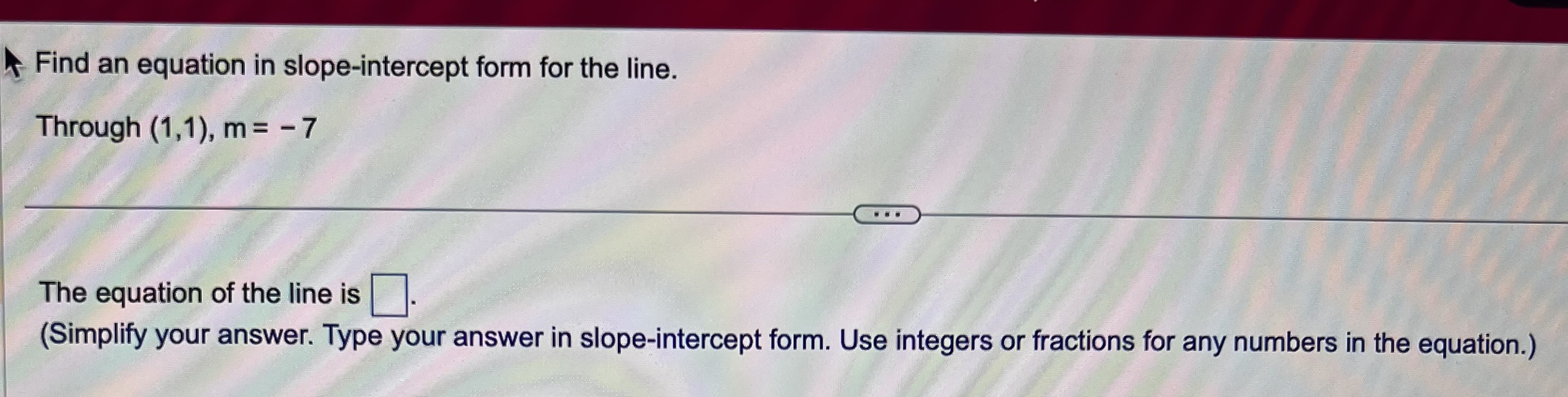 Solved Find an equation in slope-intercept form for the | Chegg.com
