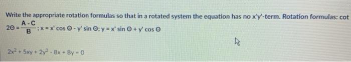 Solved Write the appropriate rotation formulas so that in a | Chegg.com