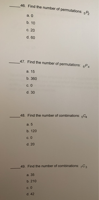 Solved 46. Find the number of permutations: 5P2 a. O b. 10 | Chegg.com