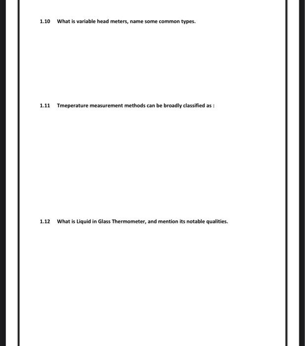 Solved 1.10 What is variable head meters, name some common | Chegg.com