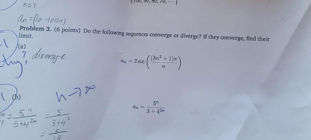 Solved an=(10−100n) Problem 3. (6 points) Do the following | Chegg.com