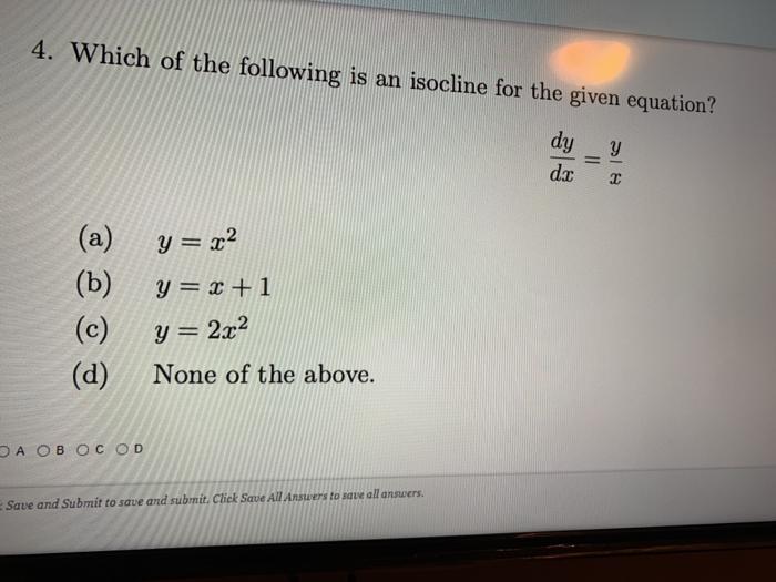 Solved 4. Which of the following is an isocline for the | Chegg.com