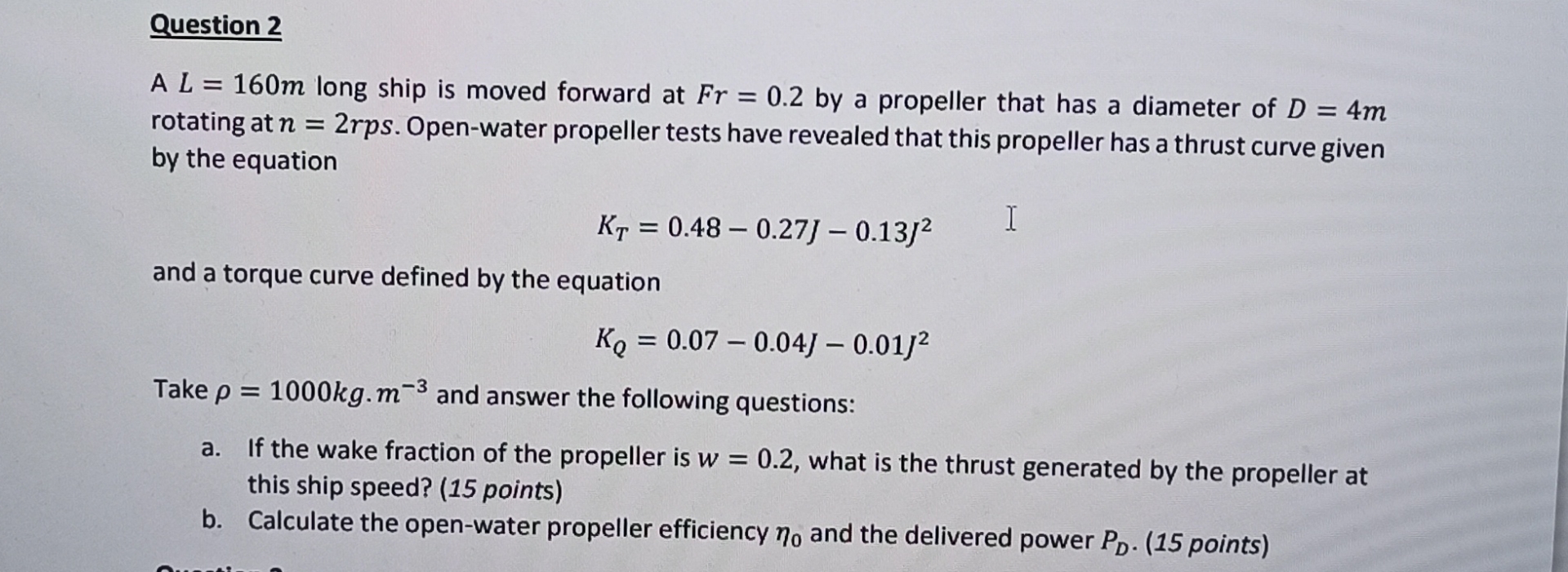 Solved Question 2A L=160m ﻿long ship is moved forward at | Chegg.com