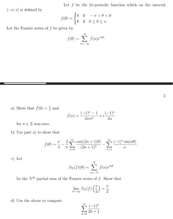 Solved Let f be the 2π-periodic function which on the | Chegg.com