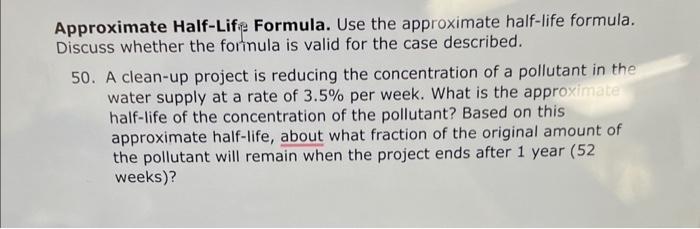 Solved Approximate Half-Life Formula. Use the approximate | Chegg.com