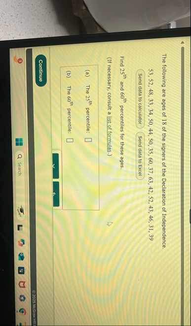 Solved The following are ages of 18 ﻿of the signers of the | Chegg.com