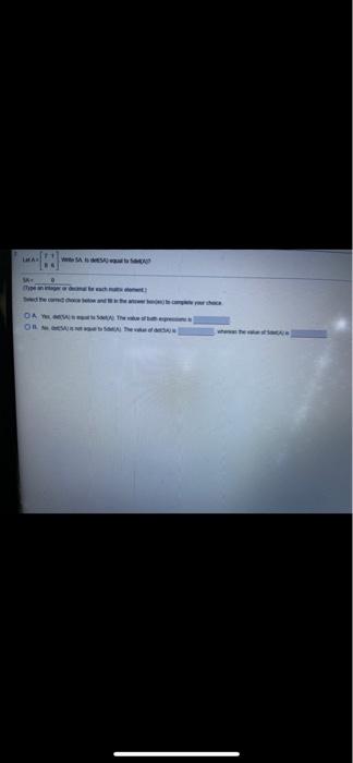Solved mo DAT www Let A= 13:] Write 5A. Is del(5A) equal | Chegg.com