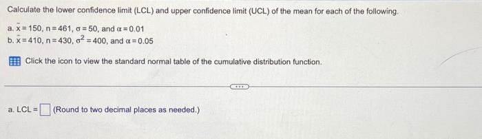 Solved Calculate the lower confidence limit (LCL) and upper | Chegg.com