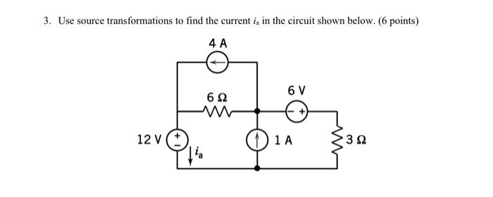 Solved 3. Use source transformations to find the current ia | Chegg.com