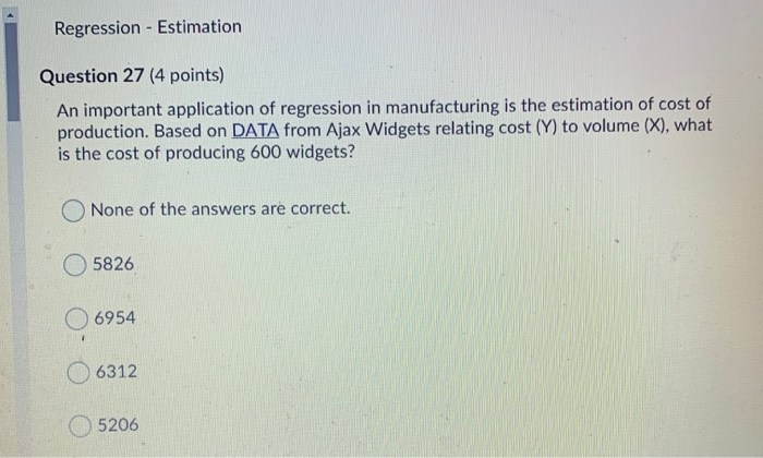 Solved Regression - Estimation Question 27 (4 points) An | Chegg.com