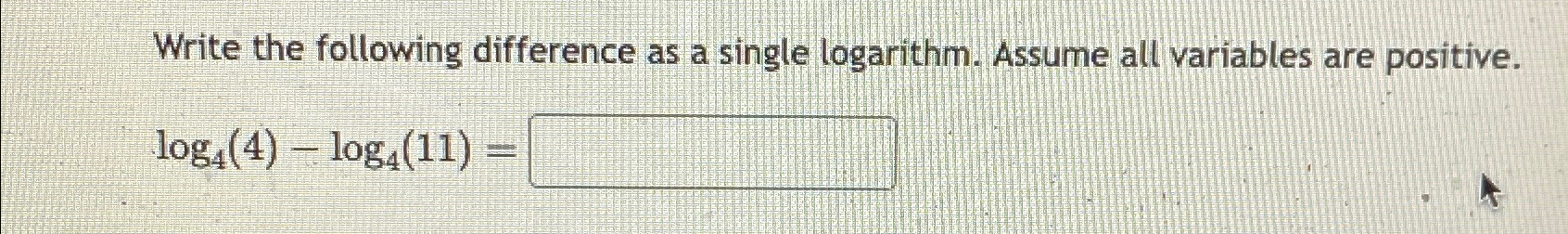Solved Write the following difference as a single logarithm. | Chegg.com