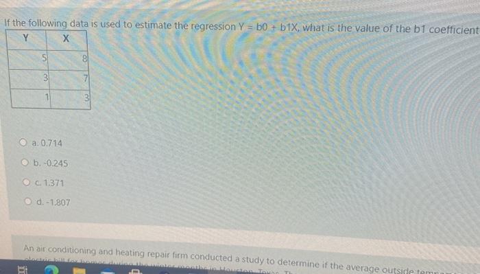 Solved If The Following Data Is Used To Estimate The Chegg