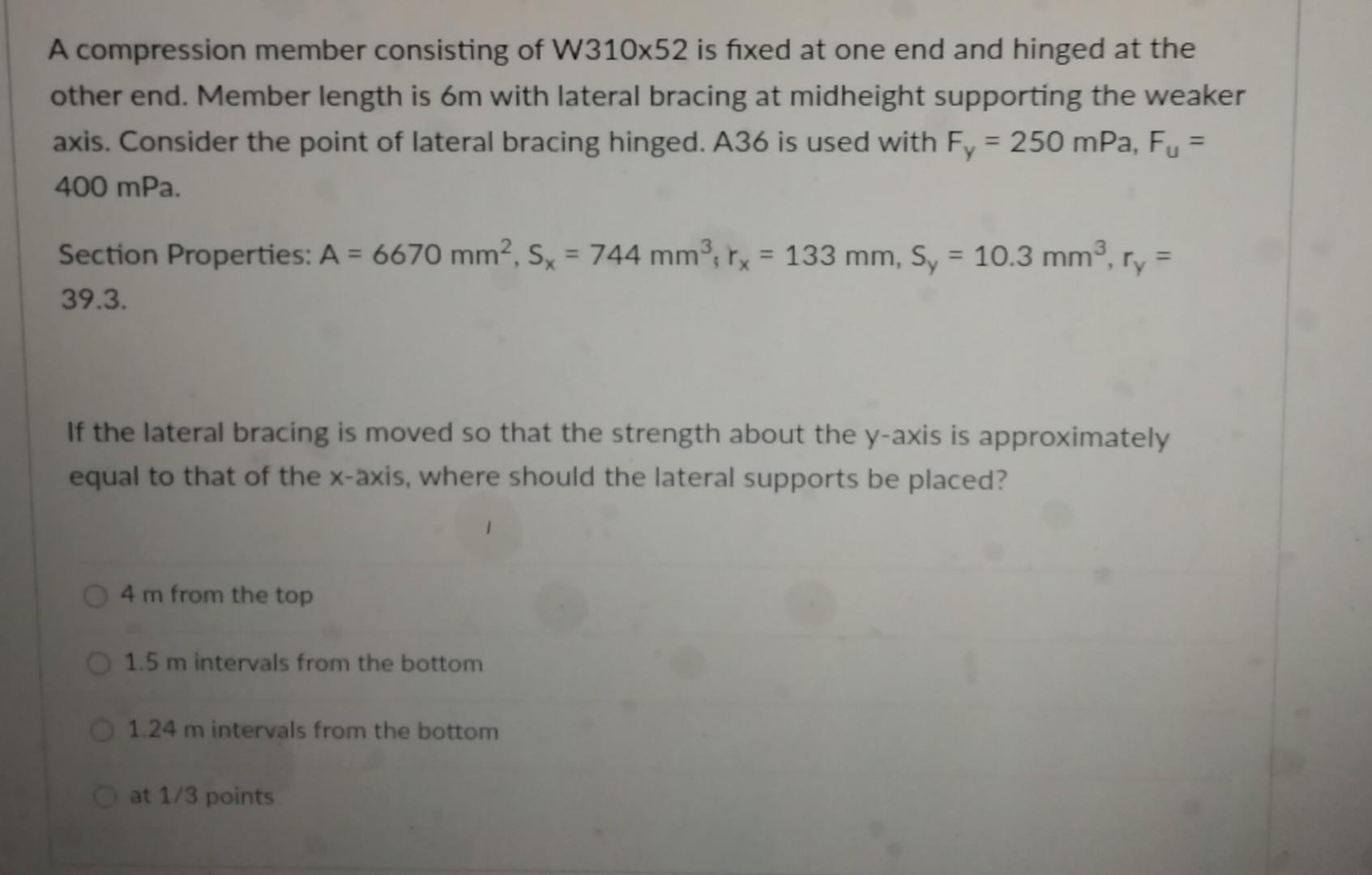 Solved A compression member consisting of W310x52 is fixed | Chegg.com