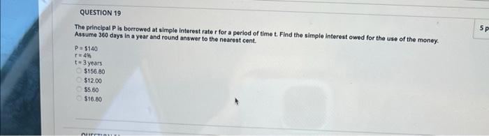 Solved The principal P is borrowed at simple interest rate r | Chegg.com