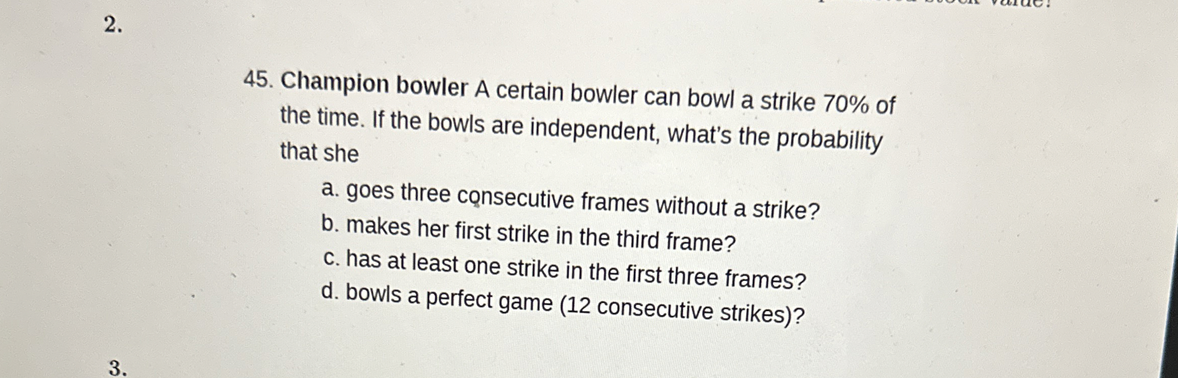 Solved Champion bowler A certain bowler can bowl a strike | Chegg.com