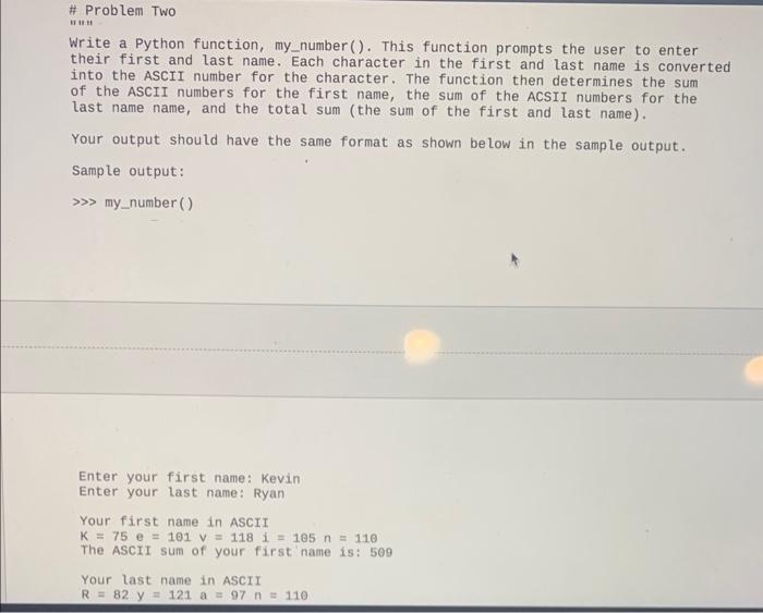 Solved \# Problem Two Write a Python function, my number(). | Chegg.com