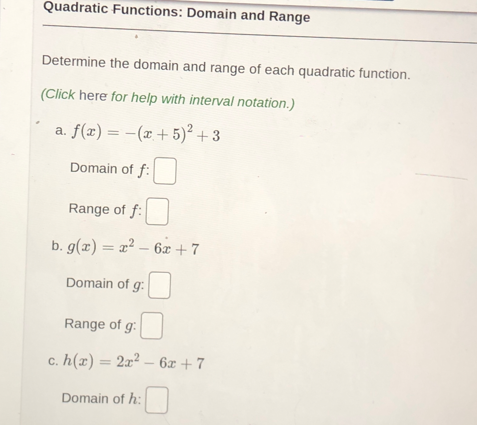 Solved Quadratic Functions: Domain and RangeDetermine the | Chegg.com