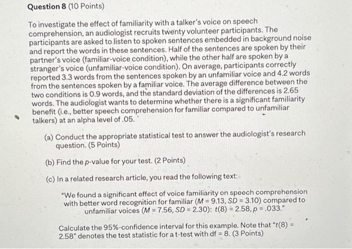 Solved To investigate the effect of familiarity with a | Chegg.com