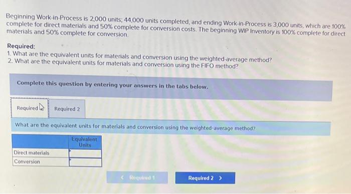 Solved Beginning Work-in-Process is 2,000 units, 44,000 | Chegg.com