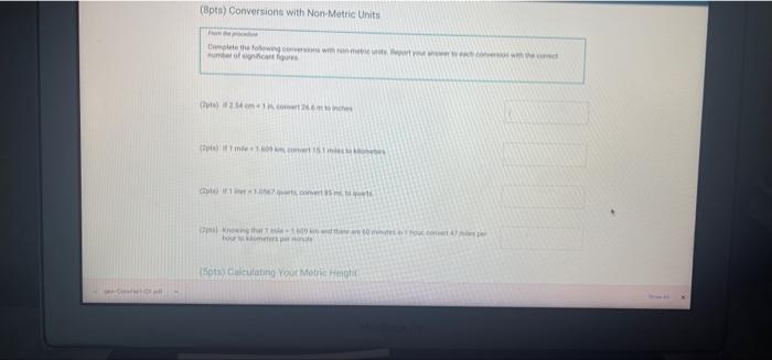Solved (8pto) Conversiont with Non-Metric Units (6ipts) | Chegg.com