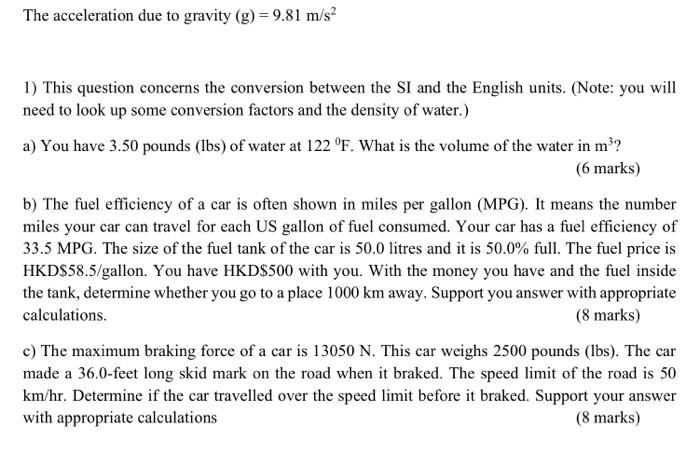 Solved The acceleration due to gravity (g) = 9.81 m/s? 1) | Chegg.com
