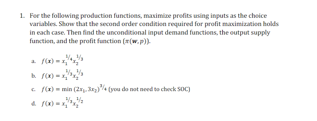 Solved For the following production functions, maximize | Chegg.com