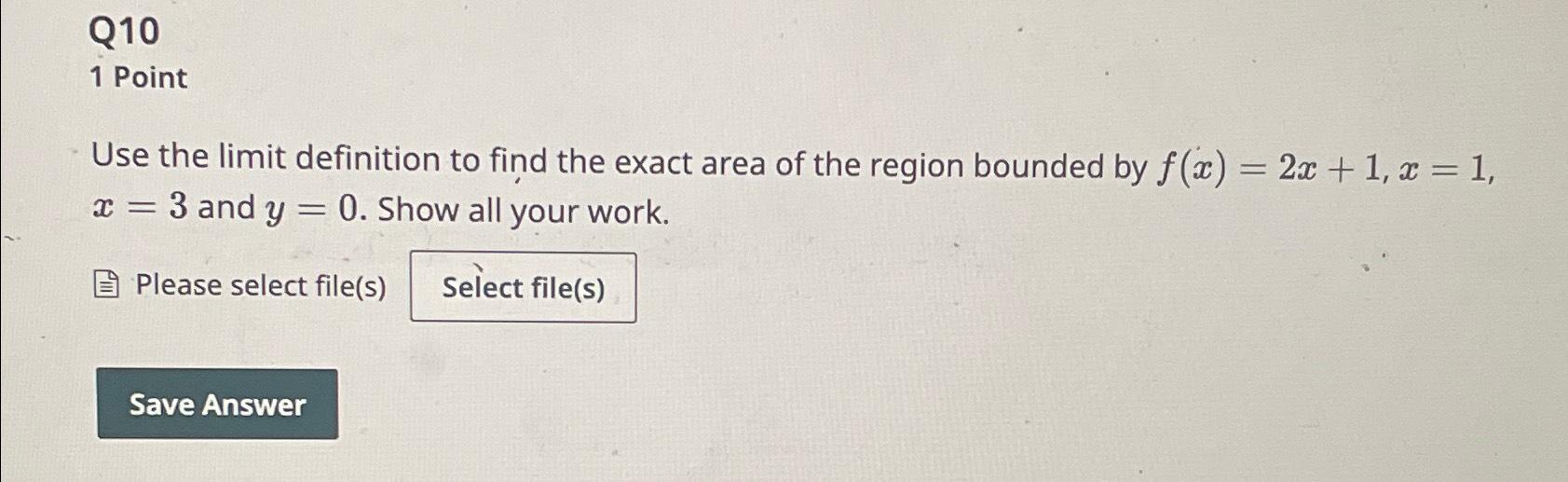 Solved Q101 ﻿PointUse the limit definition to find the exact | Chegg.com