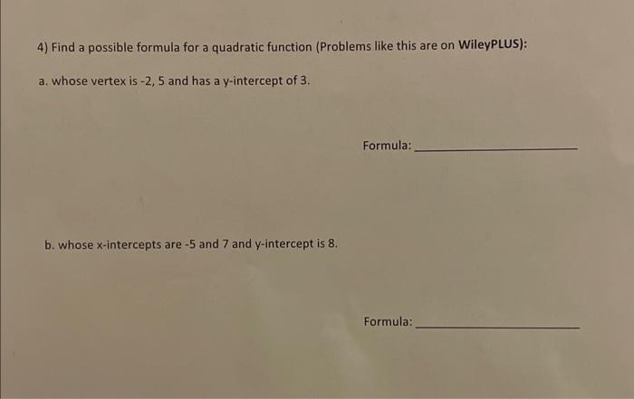 Solved 4 Find A Possible Formula For A Quadratic Function 3356
