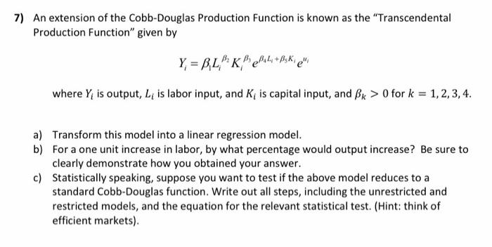 Solved An extension of the Cobb-Douglas Production Function | Chegg.com