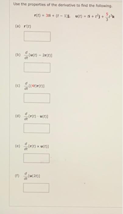 Solved Use the properties of the derivative to find the | Chegg.com