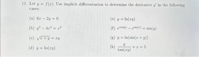 Solved 11. Let y = f(x). Use implicit differentiation to | Chegg.com