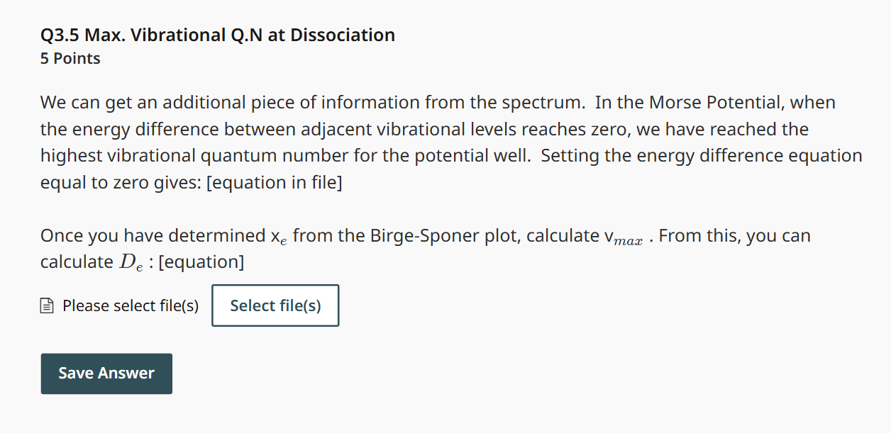 Q3.5 ﻿Max. Vibrational Q.N at Dissociation5 ﻿PointsWe | Chegg.com