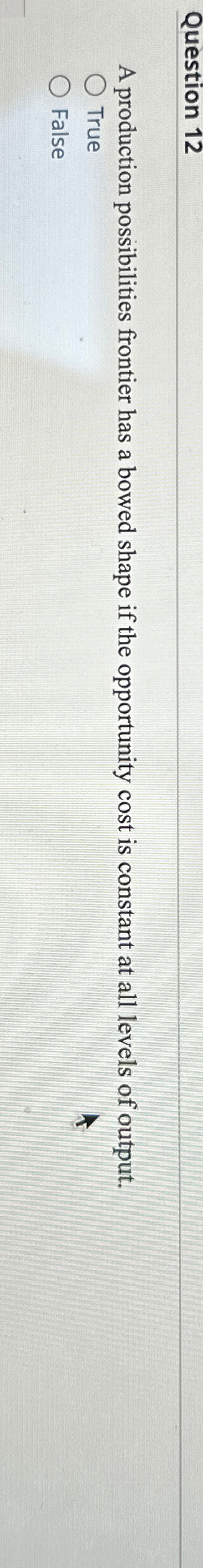 Solved Question 12A production possibilities frontier has a | Chegg.com