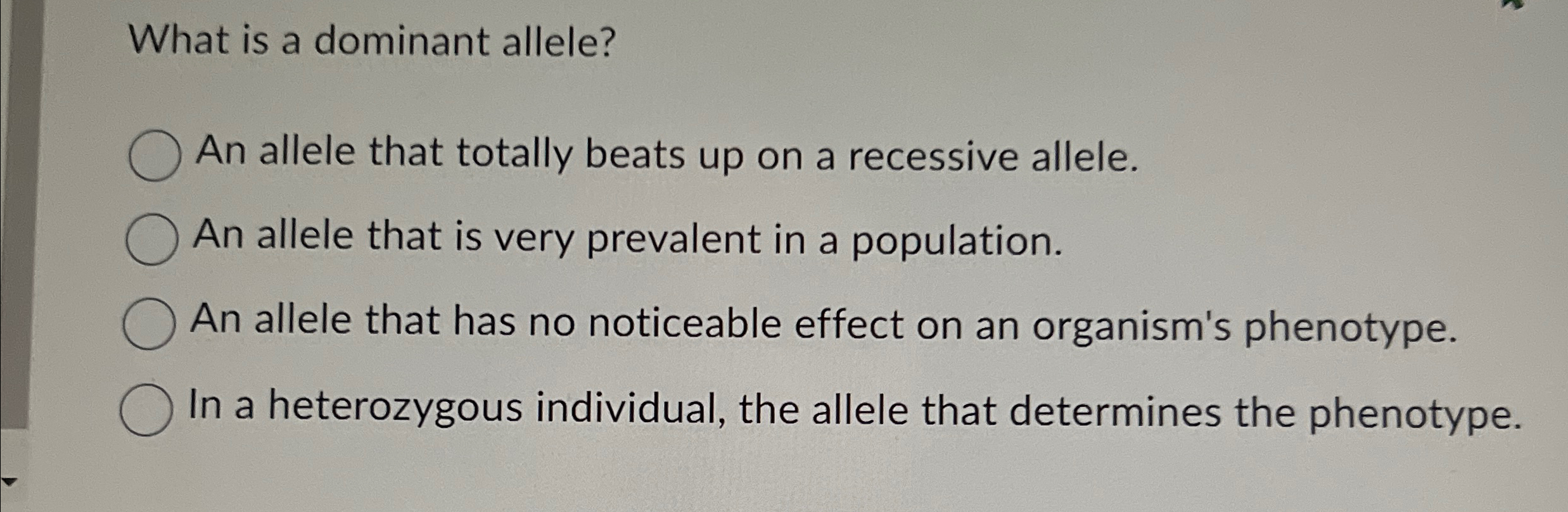 Solved What is a dominant allele?An allele that totally | Chegg.com