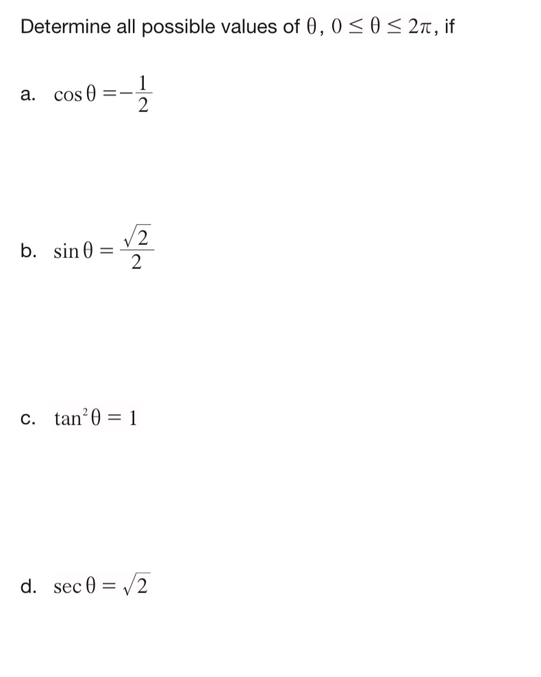 Solved Determine all possible values of θ,0≤θ≤2π, | Chegg.com