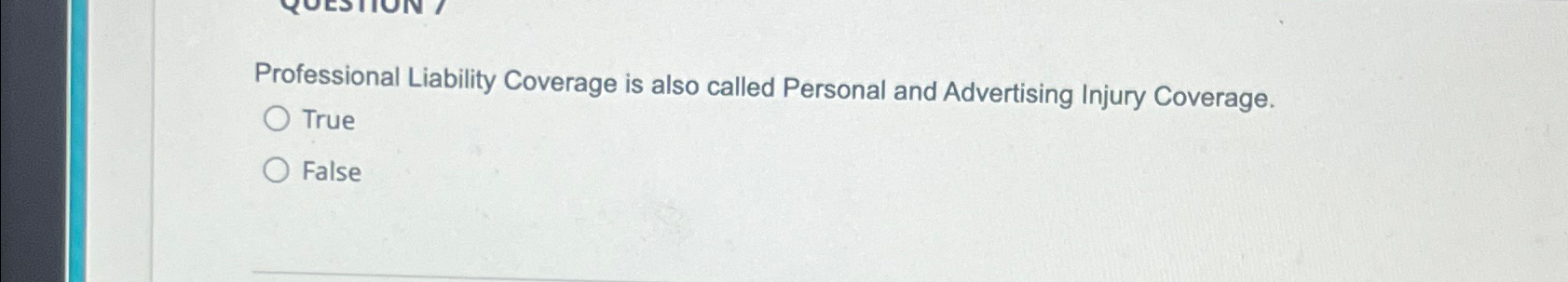 Solved Professional Liability Coverage is also called | Chegg.com Solved Professional Liability Coverage is also called | Chegg.com